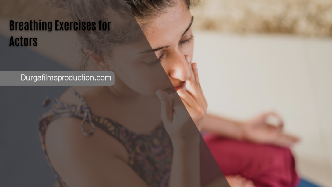 Breathing Exercises for Actors - DFP - Blog